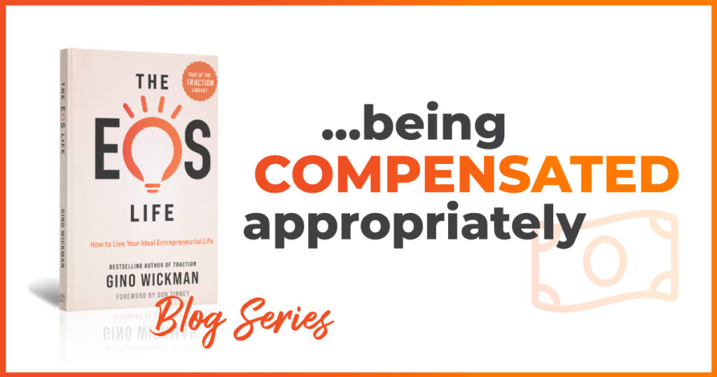 The EOS Life®: Being Compensated Appropriately | EOS Worldwide