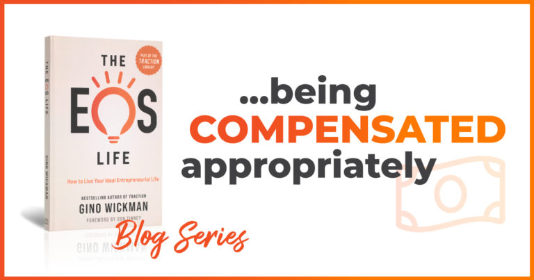 The EOS Life®: Being Compensated Appropriately | EOS Worldwide