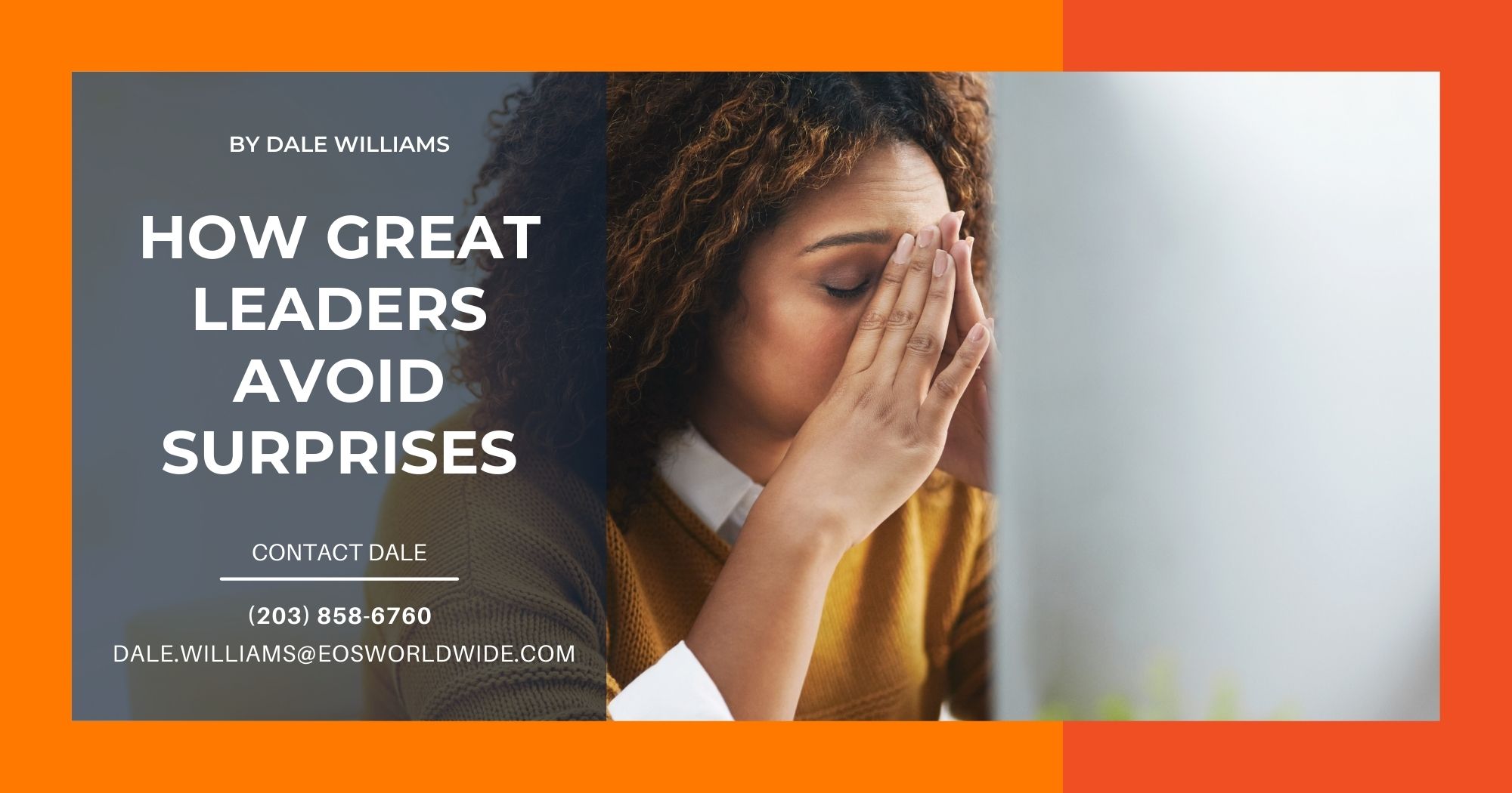 How Great Leaders Avoid Surprises - EOS Worldwide