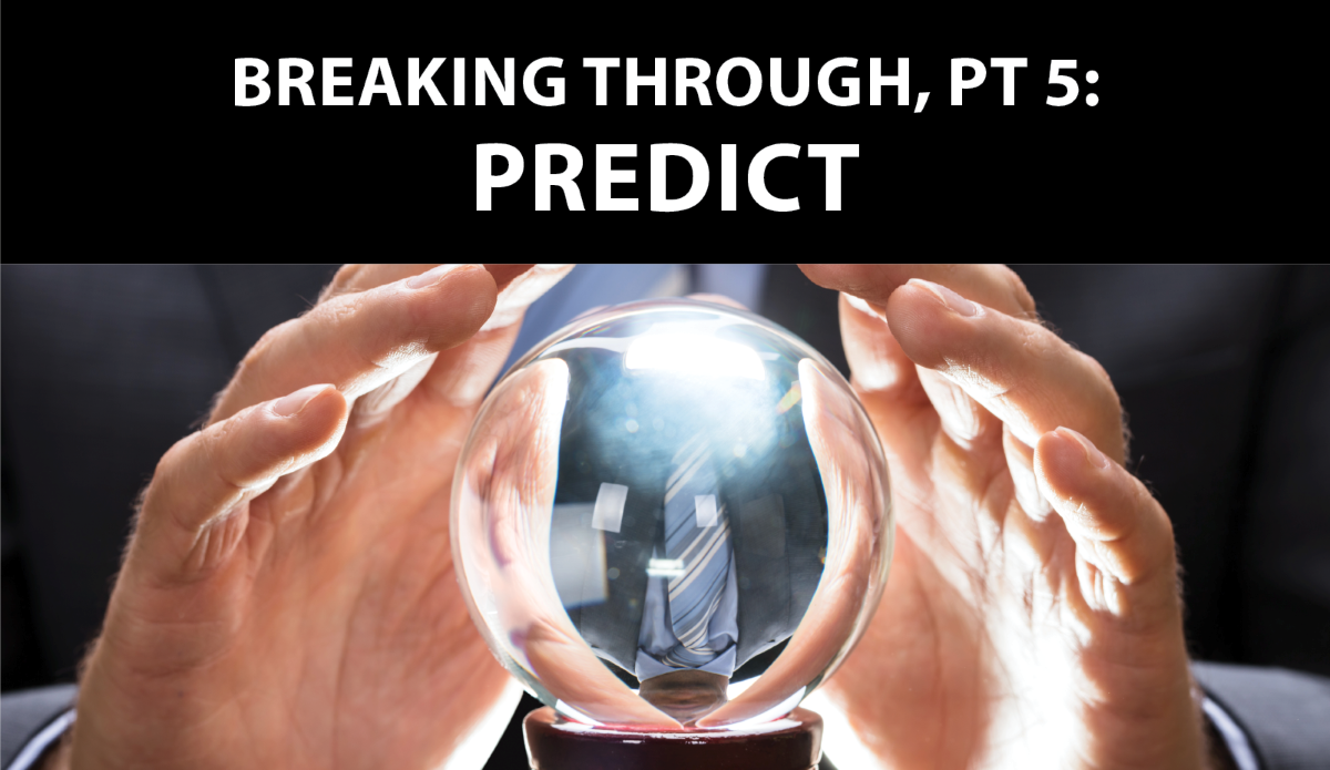 Break Through 5 - PREDICT - EOS Worldwide