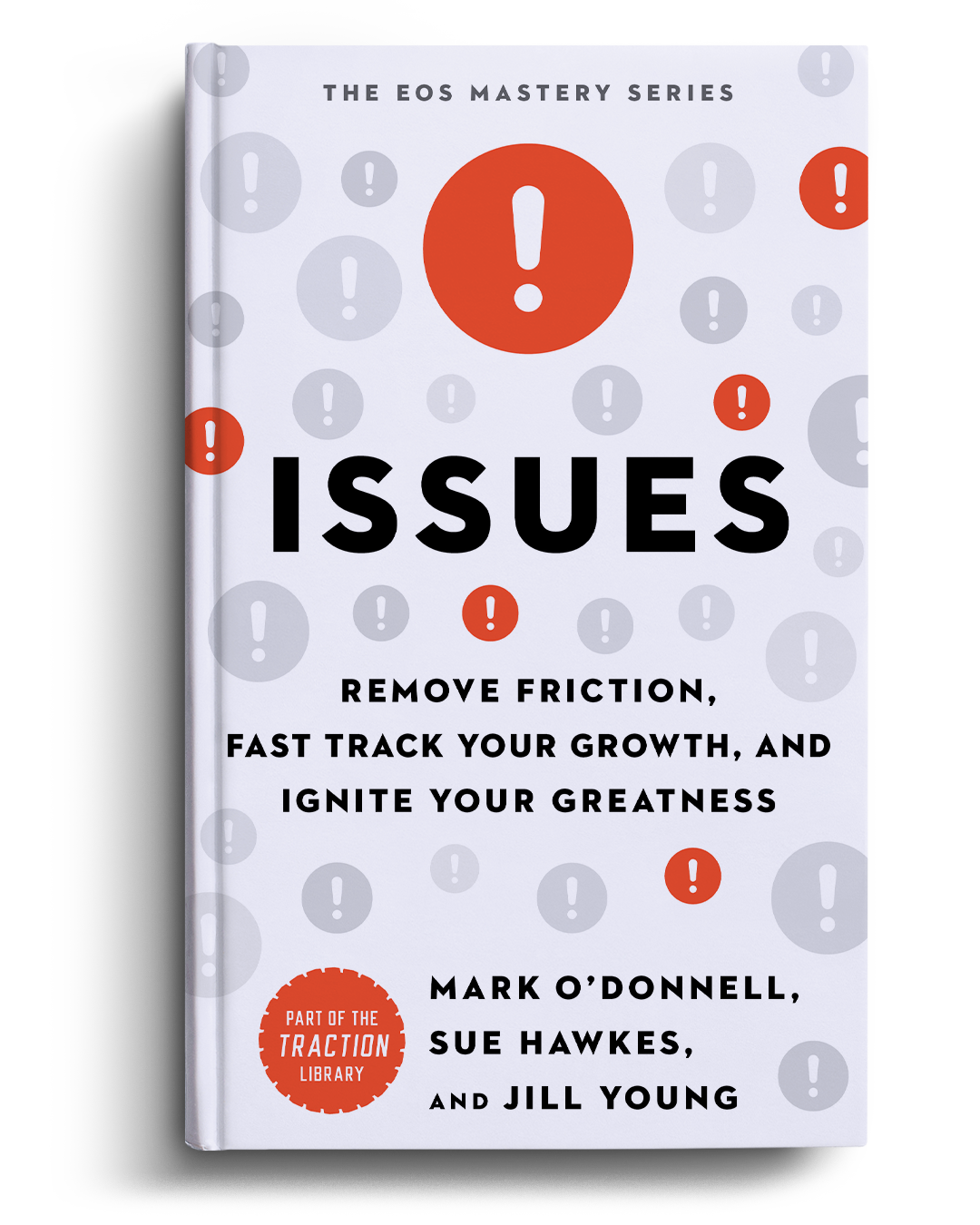 Issues - by Mark O'Donnell, Sue Hawkes, and Jill Young - EOS Worldwide